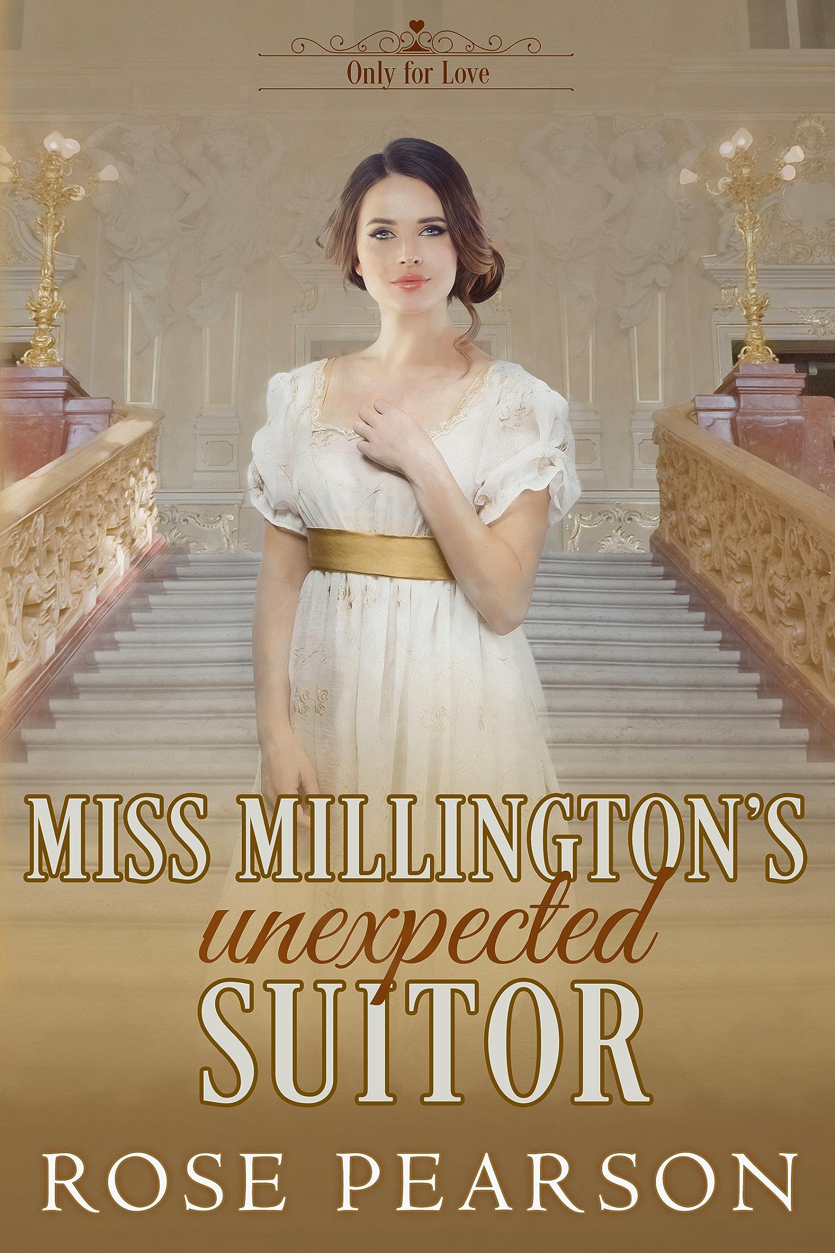 Latest Release – “Miss Millington’s Unexpected Suitor” - Rose Pearson